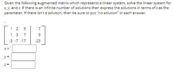 Solved Given the following augmented matrix which represents | Chegg.com