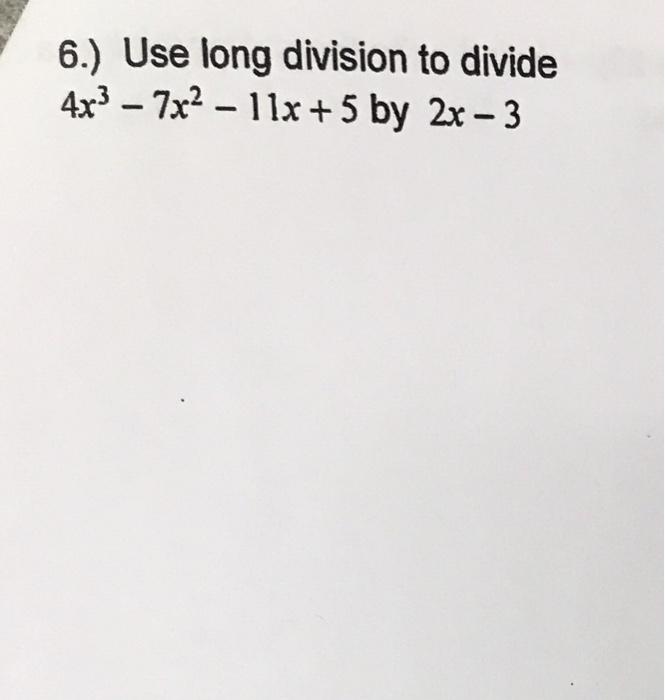 Solved 6) Use long division to divide 4X^3 - | Chegg.com