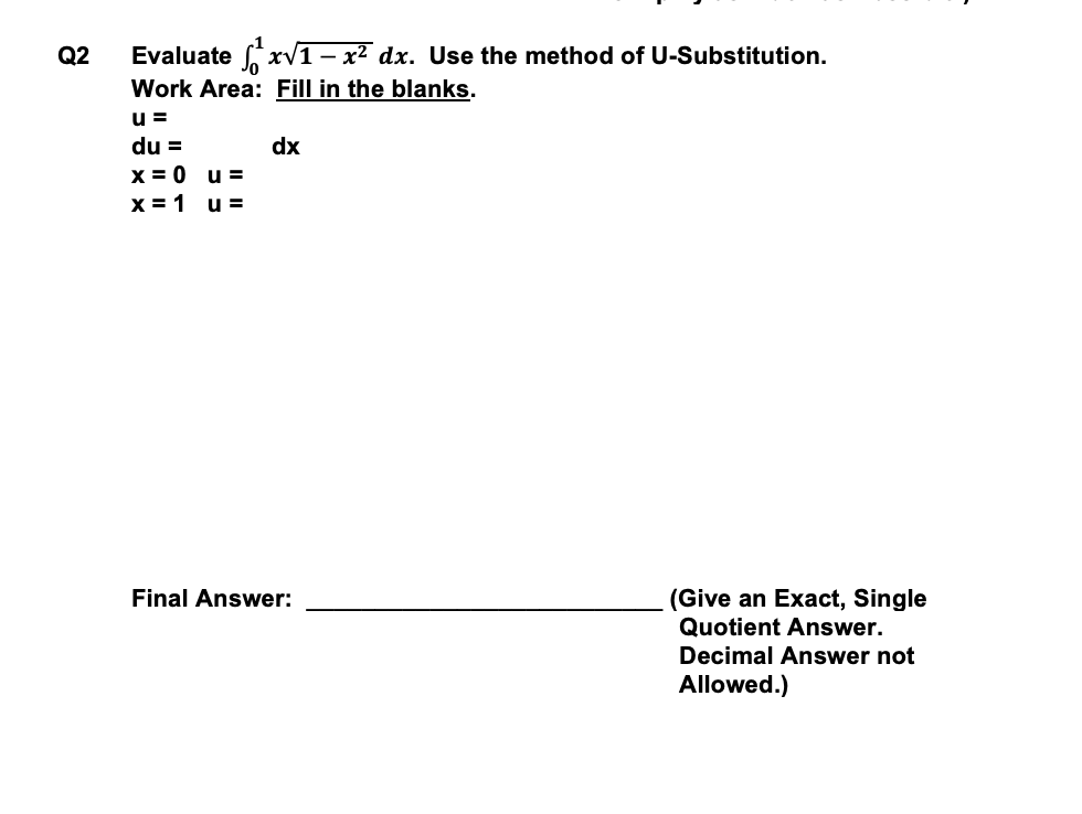 Solved Q2 Evaluate ∫01x1−x2dx. Use the method of | Chegg.com