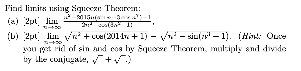 Solved Find Limits Using Squeeze Theorem A [2 Pt