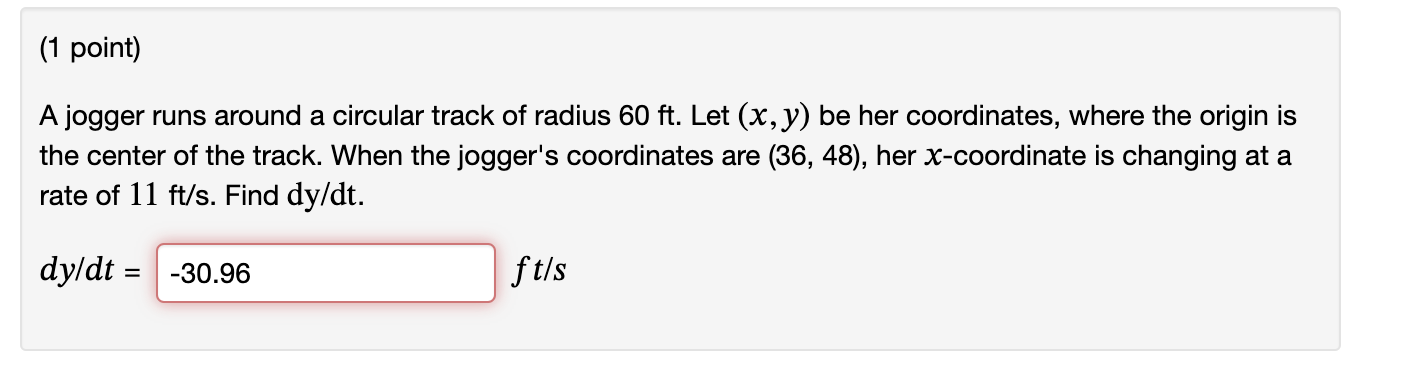Solved A jogger runs around a circular track of radius 60ft. | Chegg.com