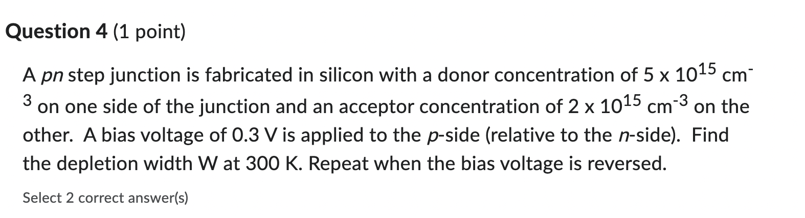 High Quality SOLUTION Question 4 (1 ﻿point)A pn ﻿step junction is ...