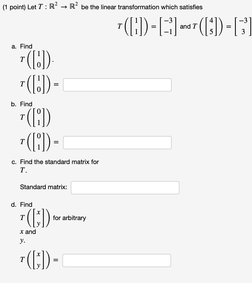Solved 1 Point Let T ℝ2→ℝ2 T R 2 → R 2 Be The Linear