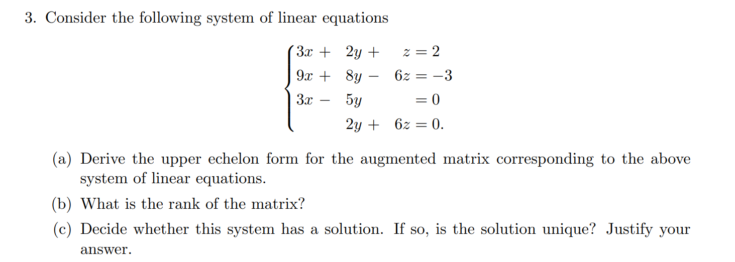 Solved 3. Consider the following system of linear equations | Chegg.com