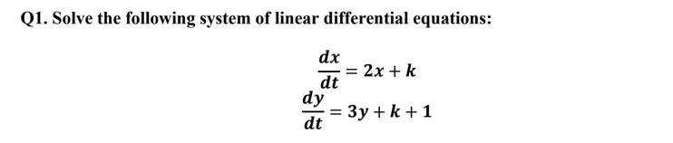 Solved Q1. Solve the following system of linear differential | Chegg.com