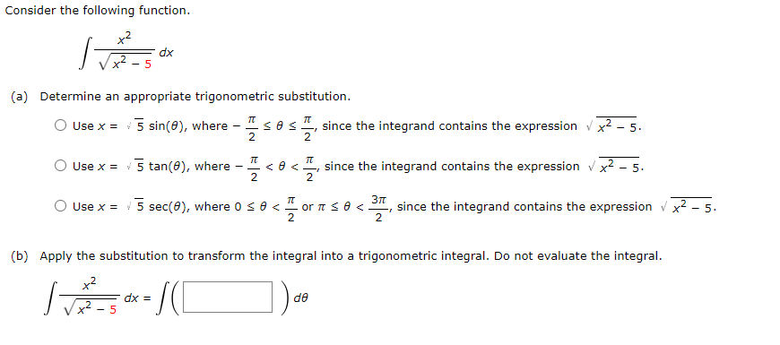 Solved Consider the following function. ∫x2−5x2dx (a) | Chegg.com