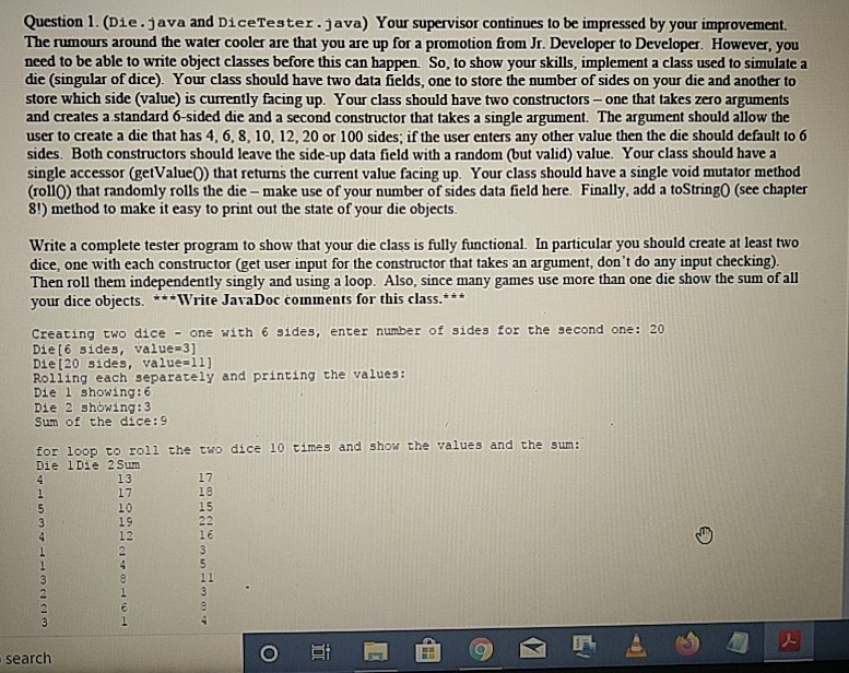 Solved Question 1. (Die.java and DiceTester.java) Your | Chegg.com