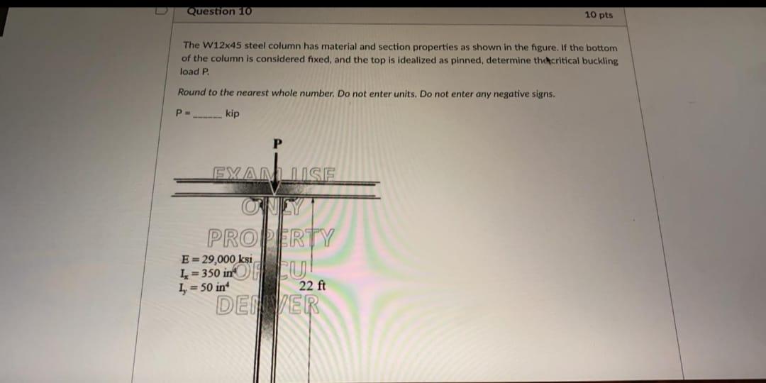 Solved Question 10 10 pts The W12x45 steel column has | Chegg.com