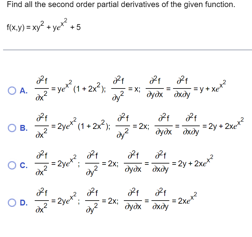 Solved Find All The Second Order Partial Derivatives Of The