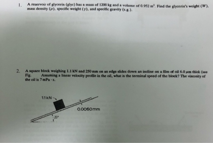 Solved L. A reservoir of glycerin (glye) has a mass of 1200 | Chegg.com