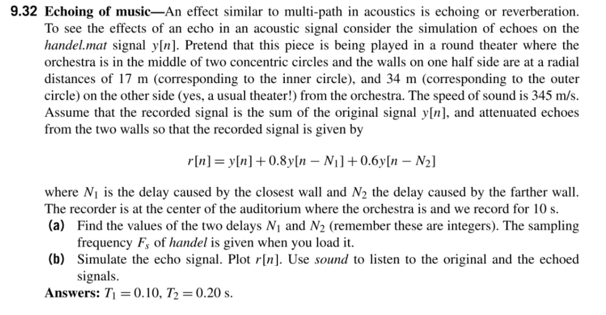 Solved 9.32 Echoing of music—An effect similar to multi-path | Chegg.com
