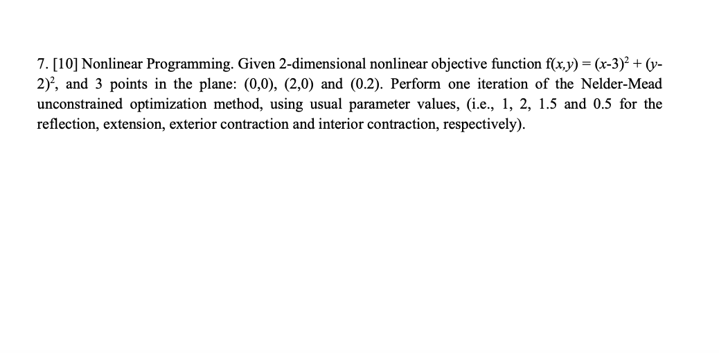 Solved = 7. [10] Nonlinear Programming. Given 2-dimensional | Chegg.com