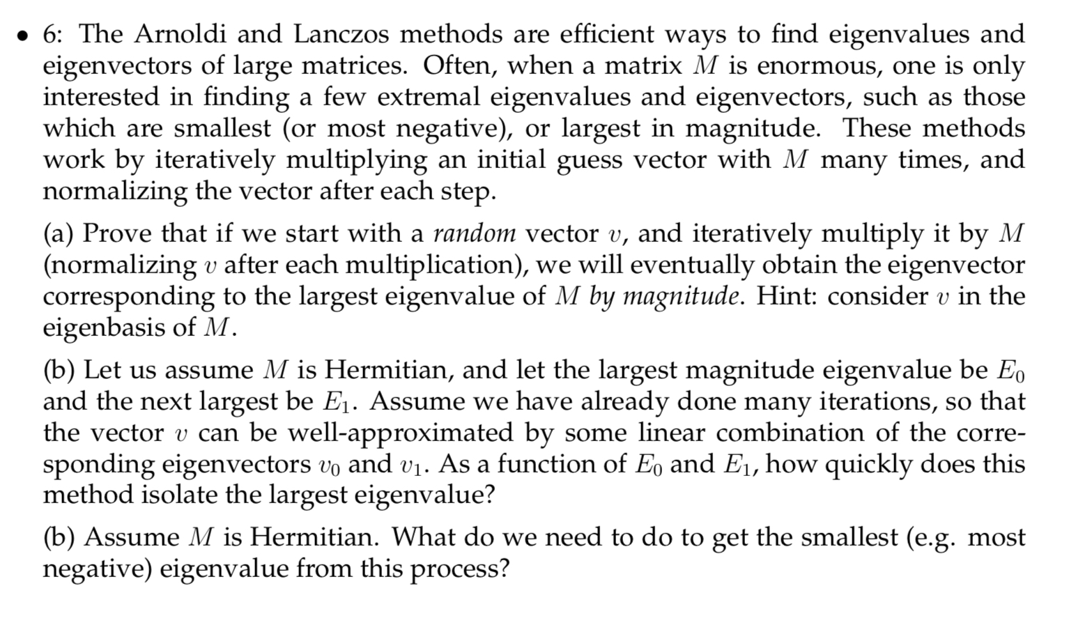 6: The Arnoldi and Lanczos methods are efficient | Chegg.com