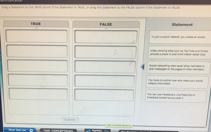 Solved Drag a Statement to the TRUE column if the Statement | Chegg.com Solved Drag a Statement to the TRUE column if the Statement | Chegg.com