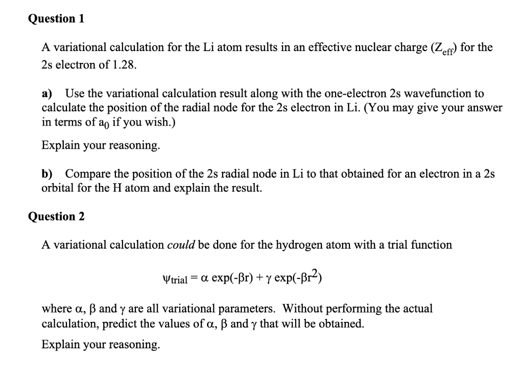 Question 1 A Variational Calculation For The Li Atom