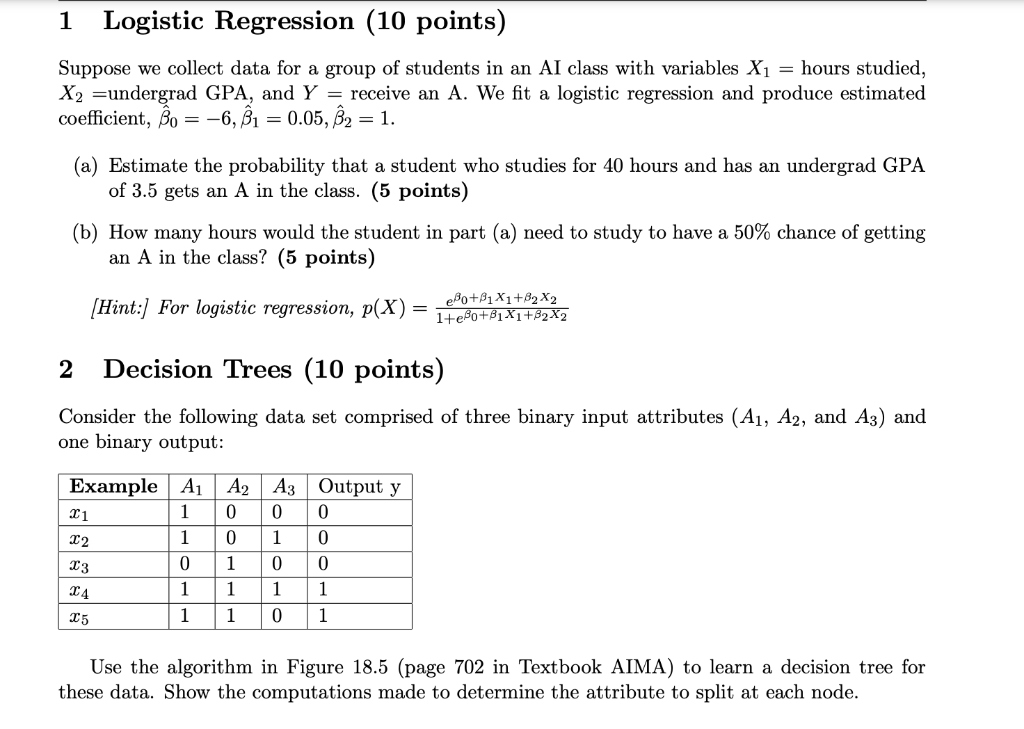 1 Logistic Regression (10 points) Suppose we collect | Chegg.com