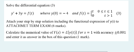 Solved Solve the differential equation (3) y′+3y=f(t) where | Chegg.com