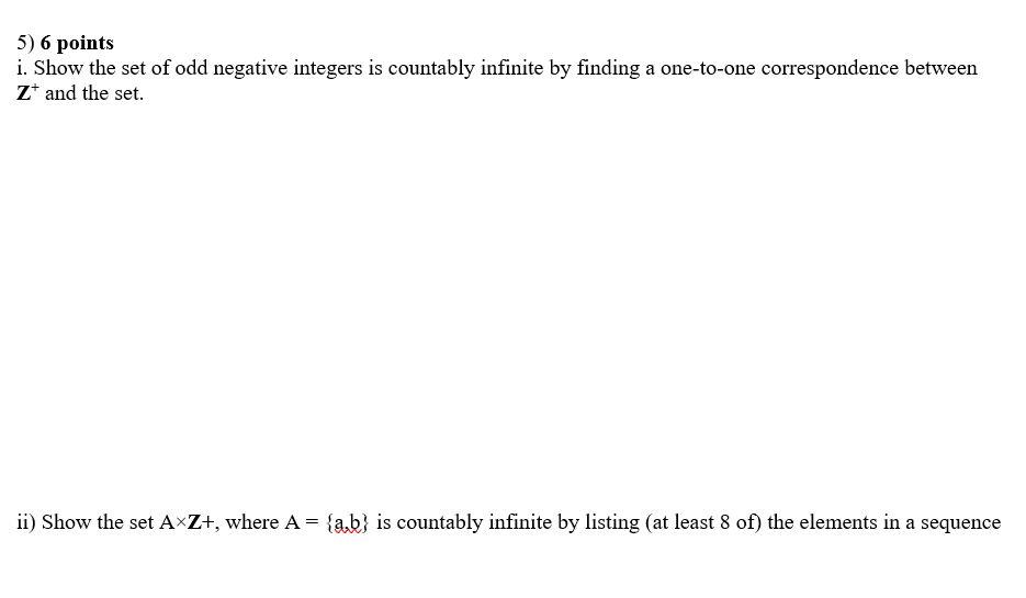 Solved 5) 6 points i. Show the set of odd negative integers | Chegg.com