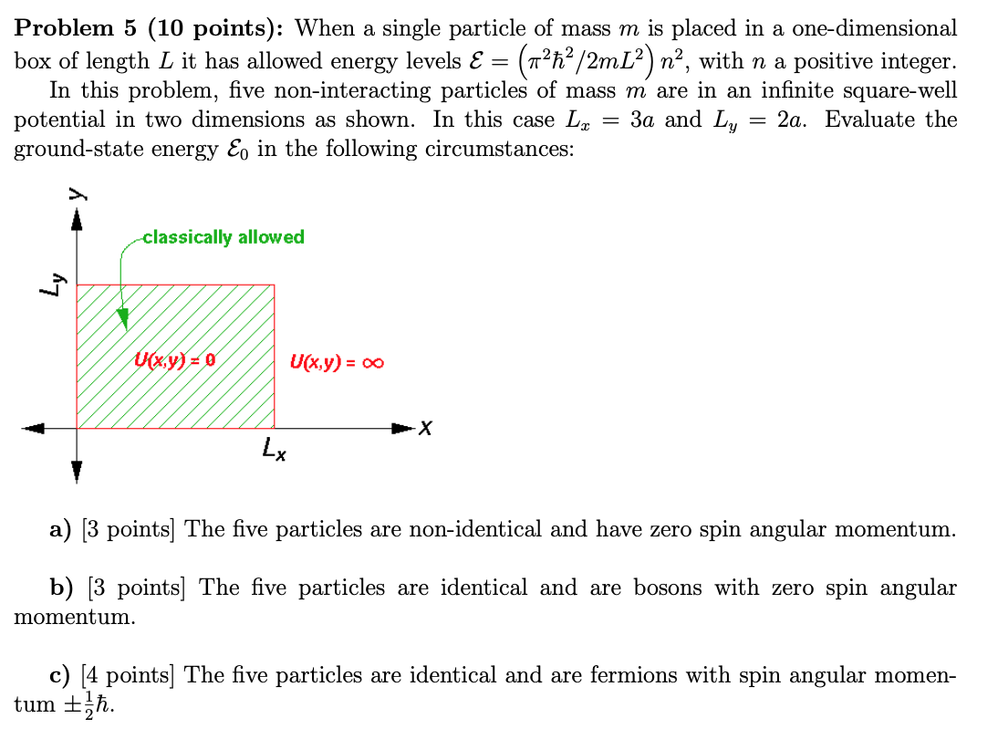 Solved Problem 5 (10 points): When a single particle of mass | Chegg.com
