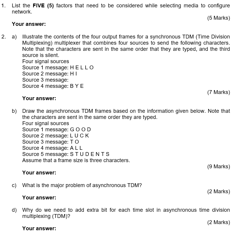 1. List the FIVE (5) factors that need to be | Chegg.com