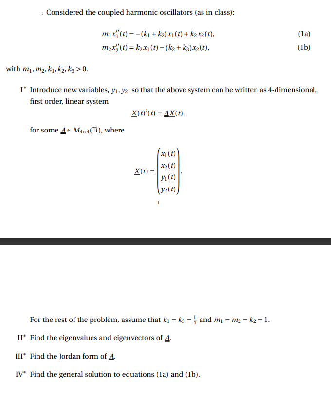Solved : Considered the coupled harmonic oscillators (as in | Chegg.com