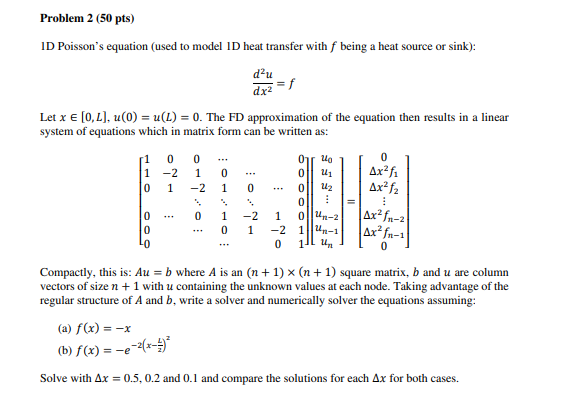 Problem 2 (50 pts) ID Poisson's equation (used to | Chegg.com