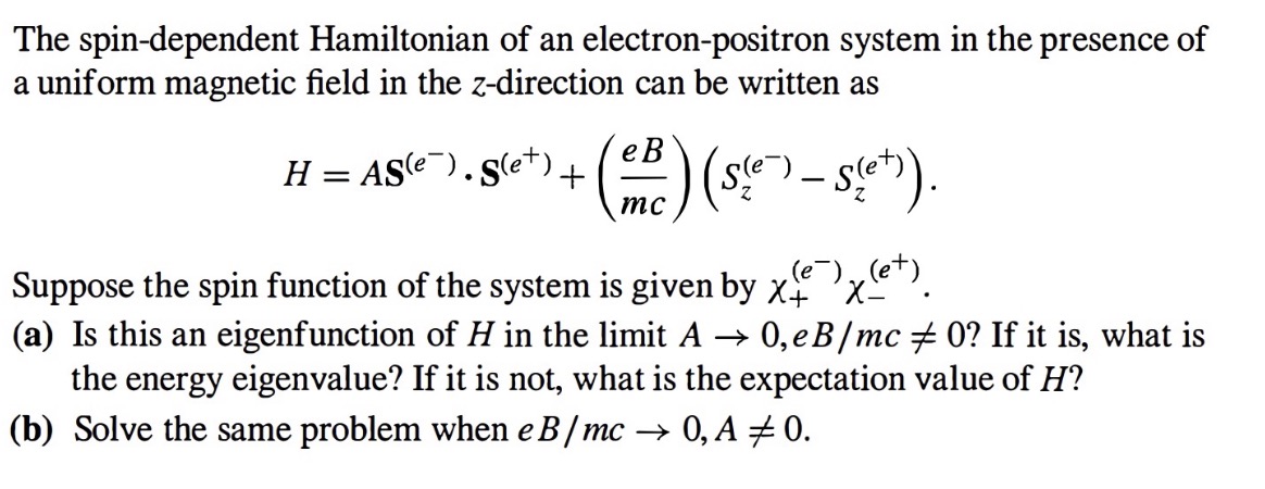 Solved The spin-dependent Hamiltonian of an | Chegg.com