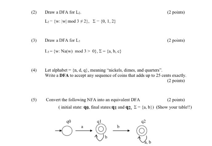 Solved Draw a DFA for L_2. L_2 = {w: |w| mod 3 notequalto | Chegg.com