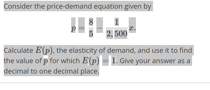 Solved Consider the price-demand equation given by | Chegg.com