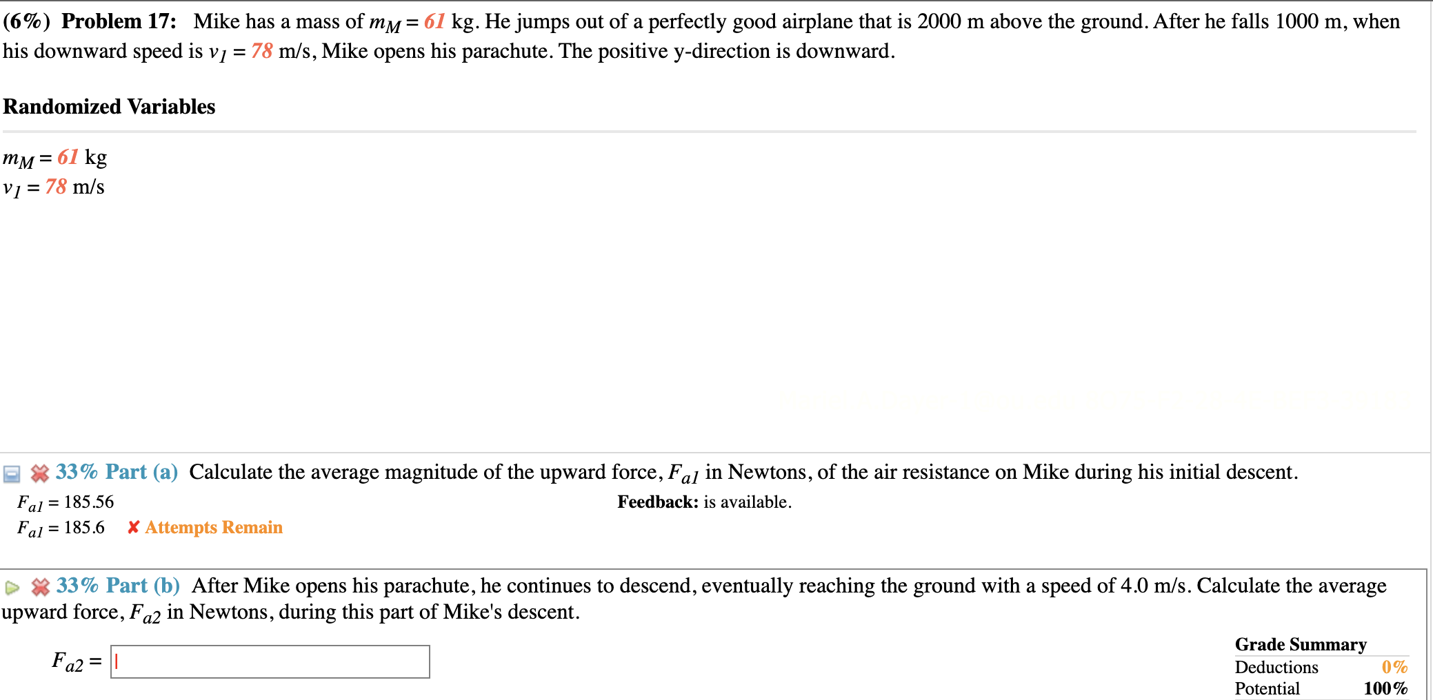 Solved (6\%) Problem 17: Mike has a mass of mM=61 kg. He | Chegg.com