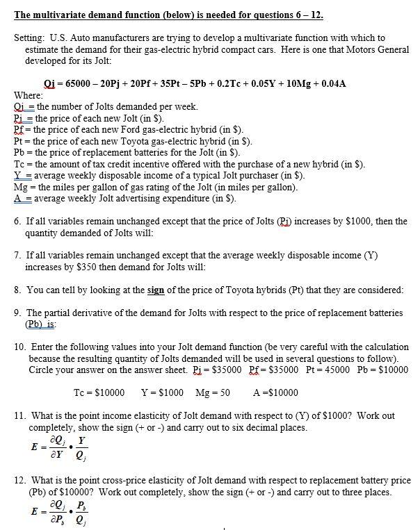 Solved = The multivariate demand function (below) is needed | Chegg.com