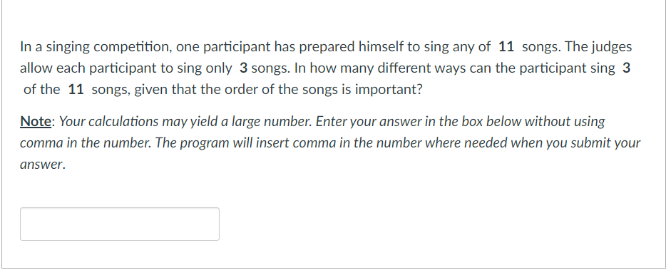 Solved In a singing competition, one participant has | Chegg.com