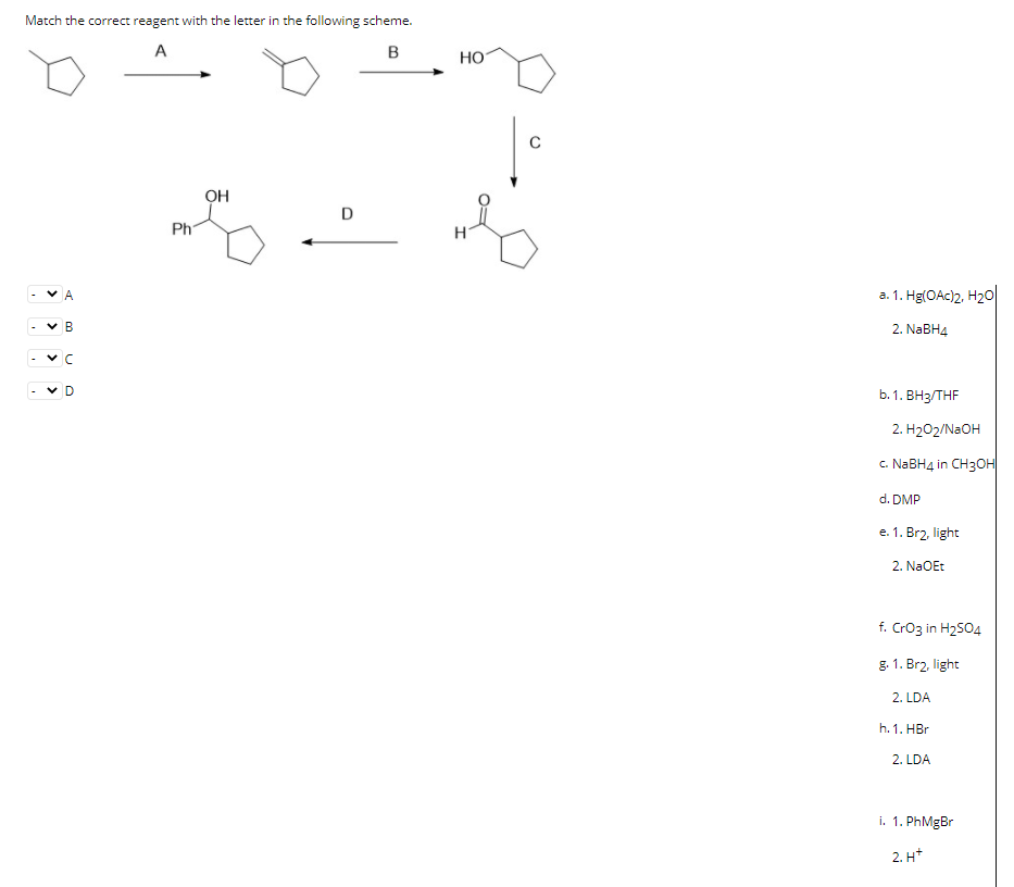 Solved Match the correct reagent with the letter in the | Chegg.com