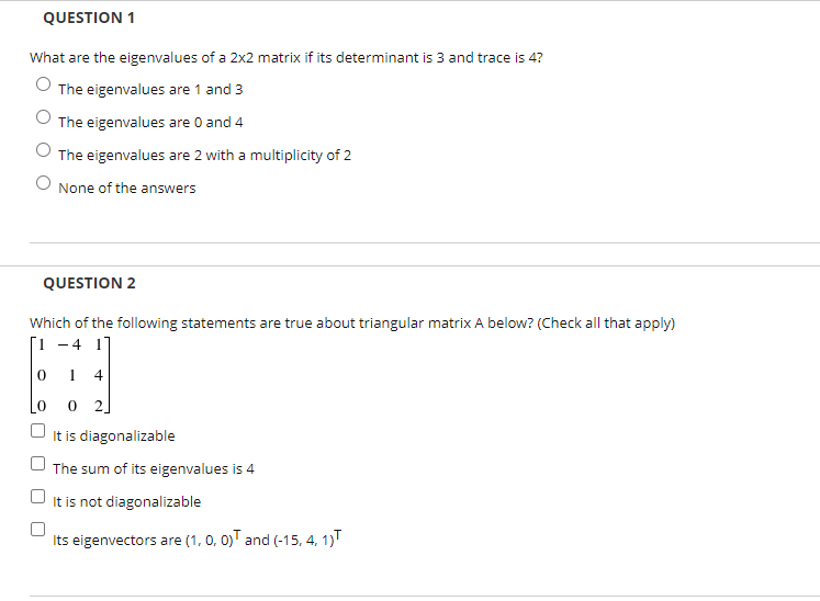 Solved QUESTION 1 What are the eigenvalues of a 2x2 matrix | Chegg.com