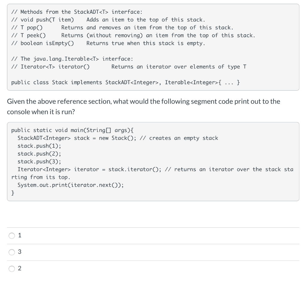 Solved // Methods from the StackADT interface: // void | Chegg.com
