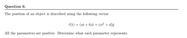 Solved The position of an object is described using the | Chegg.com