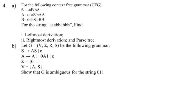 Solved 4. a) For the following context free grammar (CFG): | Chegg.com