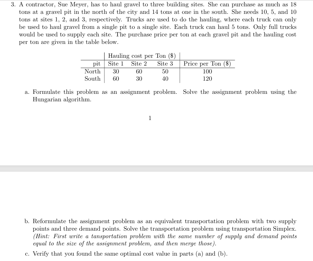 Solved 3. ﻿A contractor, Sue Meyer, has to haul gravel to | Chegg.com
