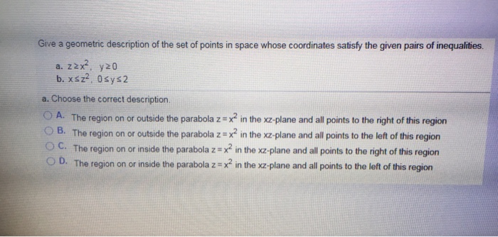 Solved Give a geometric description of the set of points in | Chegg.com