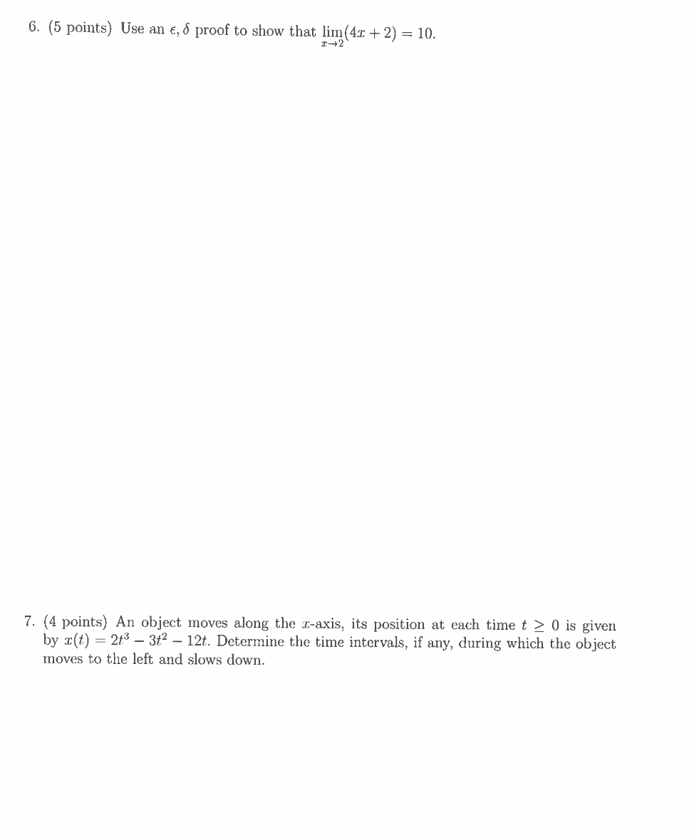 Solved 6. (5 points) Use an ϵ,δ proof to show that | Chegg.com