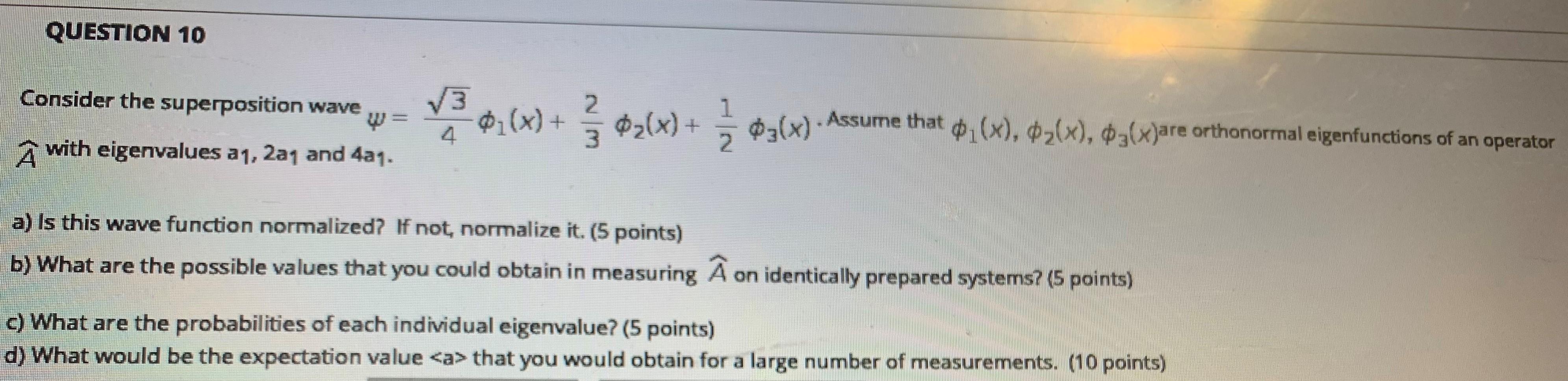 Solved QUESTION 10 Consider the superposition wave w= | Chegg.com