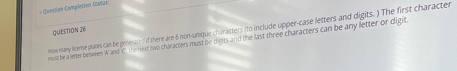 Solved Question Completion Status: QUESTION 26 How many | Chegg.com