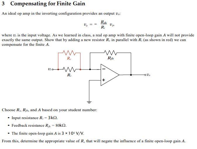 Solved 3 Compensating for Finite Gain An ideal op amp in the | Chegg.com