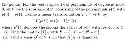 Solved (20 points) For the vector space P3 of polynomials of | Chegg.com