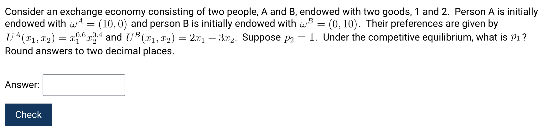 Solved Consider an exchange economy consisting of two | Chegg.com
