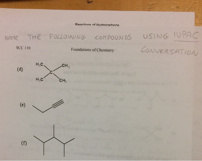 Solved NAME THE FOLLOWING COMPOUNDS USING IUPAC CONVERSATION | Chegg.com