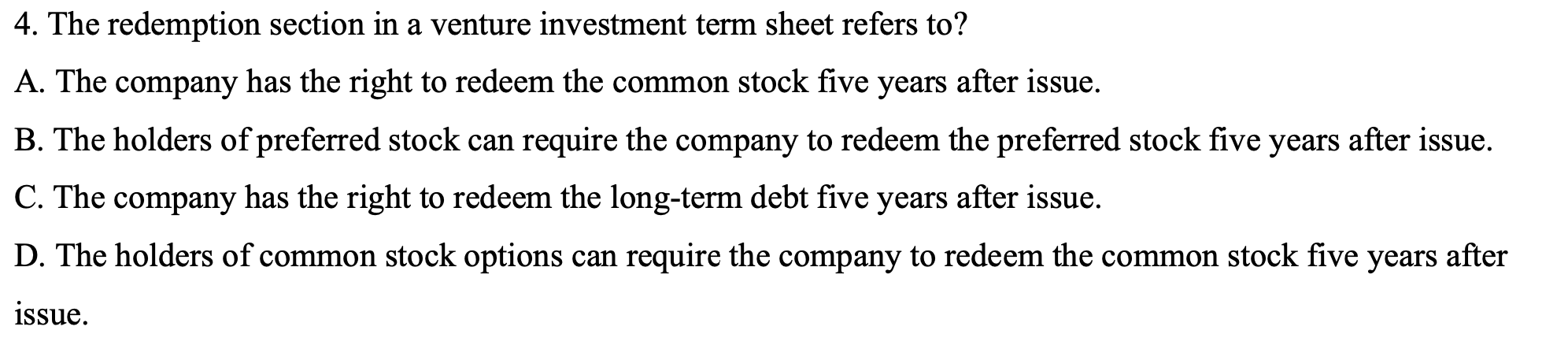 Solved 4. The redemption section in a venture investment | Chegg.com