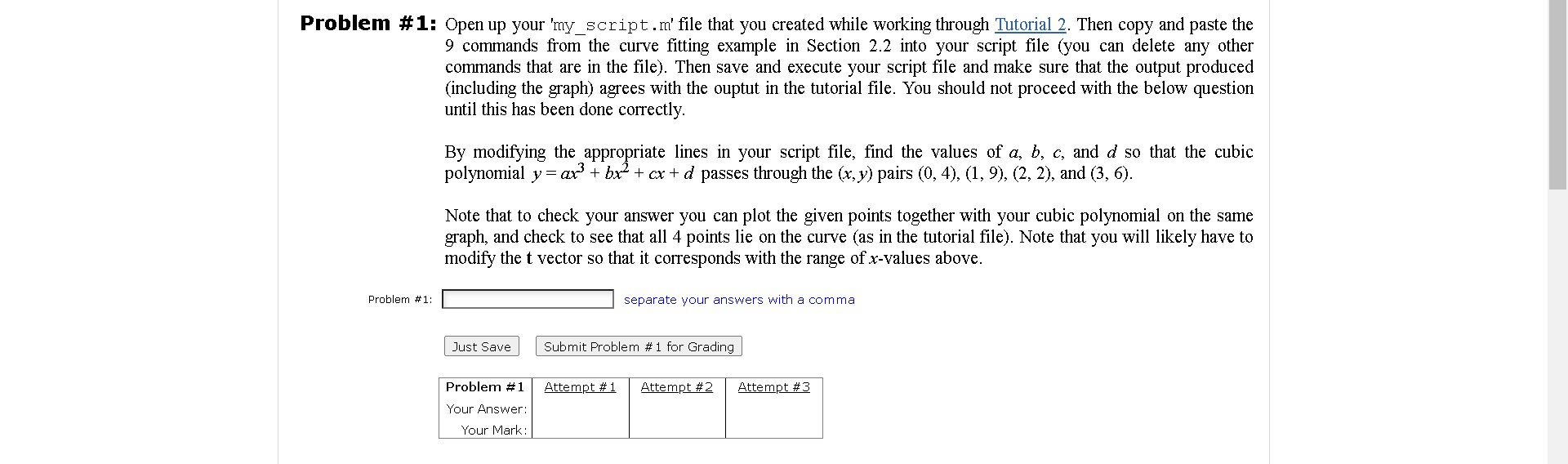 Problem # 1: Open up your 'my_script.m' ﻿file that | Chegg.com