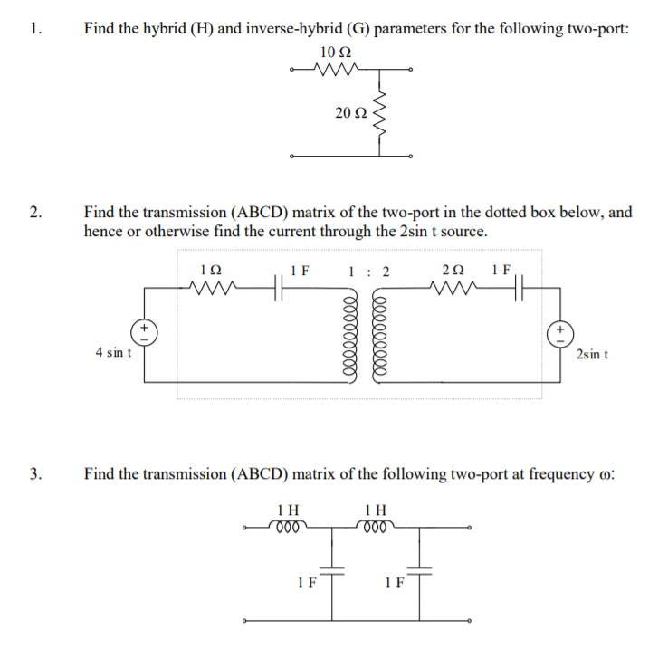 Solved 1. Find the hybrid (H) and inverse-hybrid (G) | Chegg.com