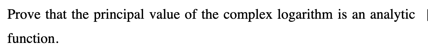 Solved Prove that the principal value of the complex | Chegg.com